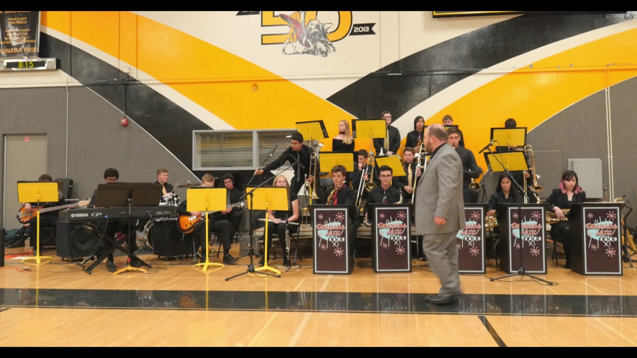 GRANADA HIGH SCHOOL JAZZ ENSEMBLE (LVEF 2018) - YouTube