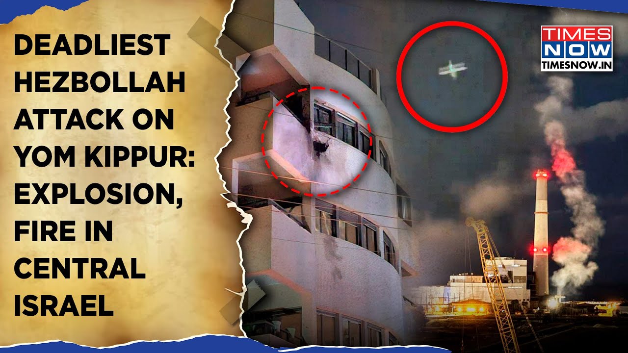 Deadliest Hezbollah Attack On Yom Kippur| Explosions, Fire In Israel ...