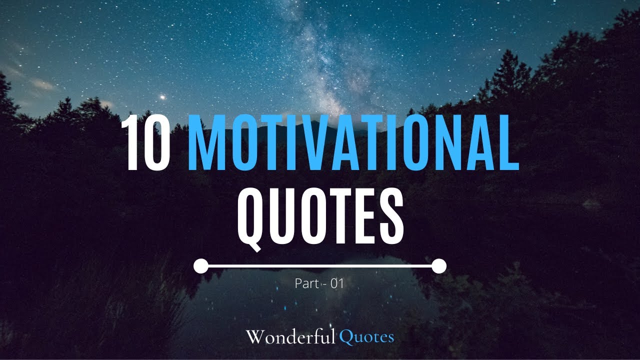 10 Motivational Quotes 2020 |Part-01 | Wonderful quotes | sj - YouTube