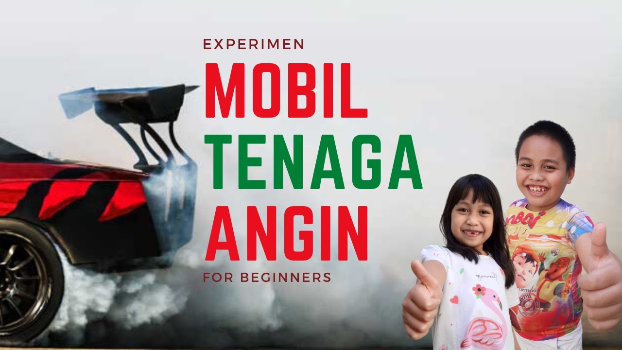 Riset Mobil Balap Tenaga Angin - YouTube