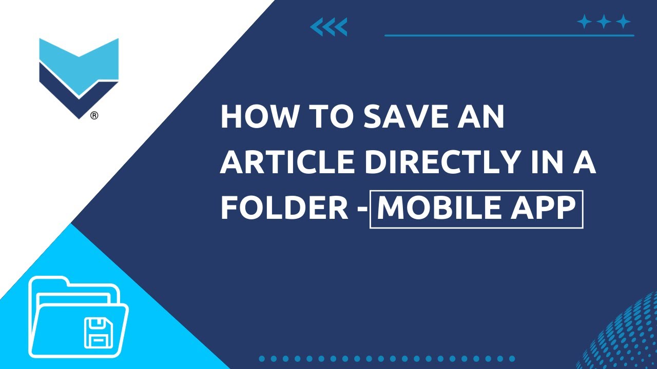 How to save an article directly in a folder - Mobile app - YouTube