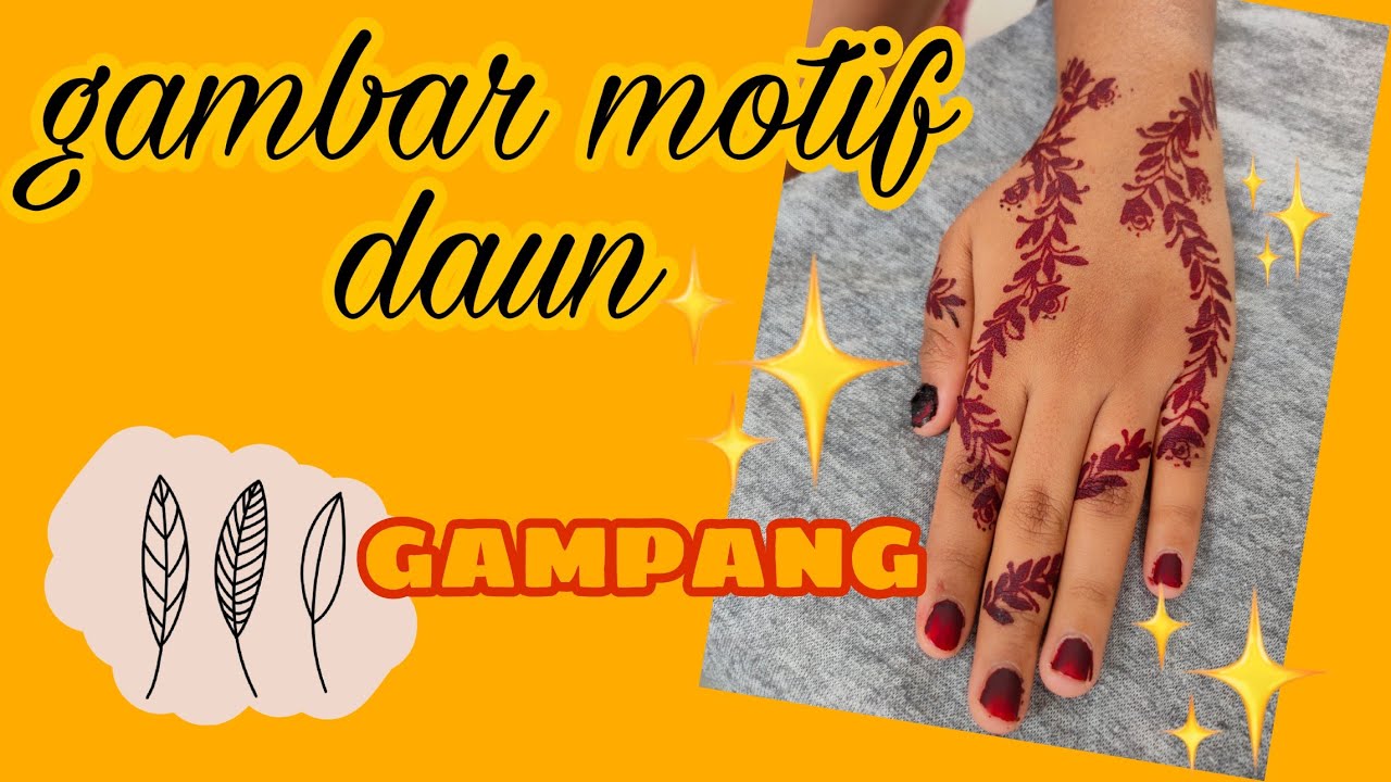 #henna marron HENNA MOTIF DAUN - YouTube