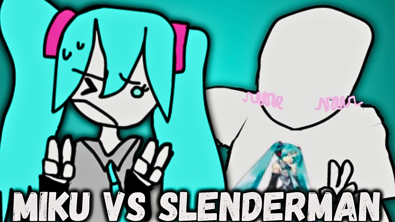 Friday Night Funkin' Mod Miku vs Slenderman (ONE SHOT) - YouTube