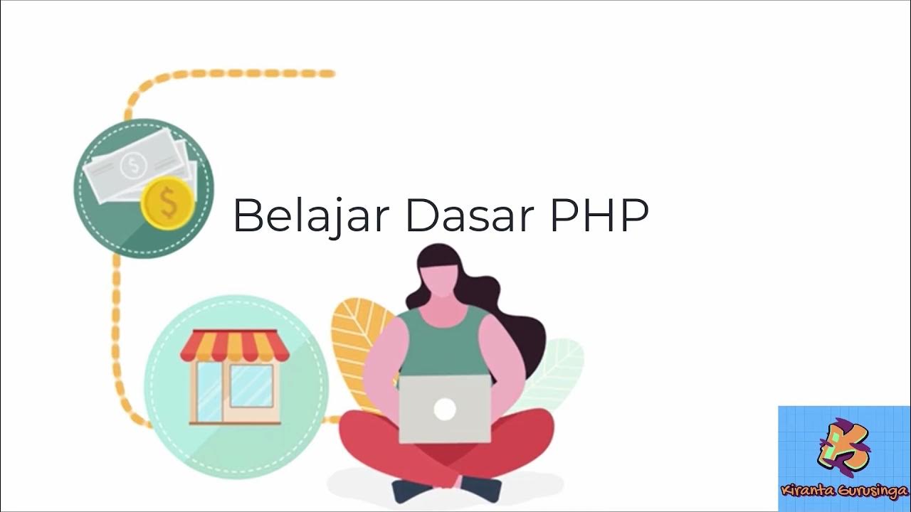 Belajar dasar PHP(Hypertext Preprocessor ) - YouTube