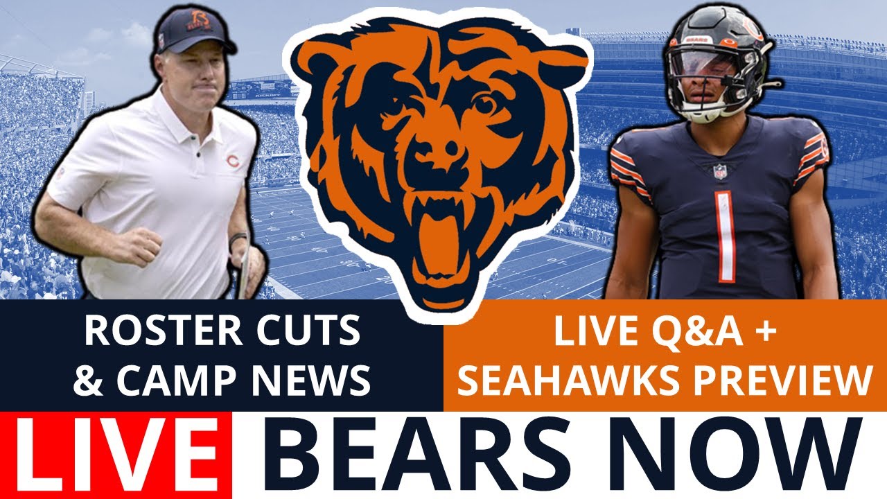 Chicago Bears Now: Live News & Rumors + Q&A w/ Harrison Graham (Aug. 16 ...