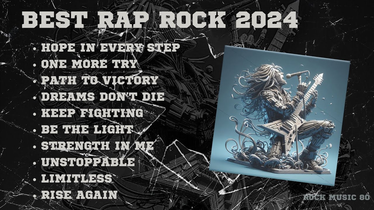 [Part 31] The Best Of RAP ROCK Songs 2024 | Top Greatest Rap Rock Music ...