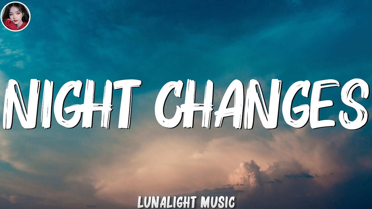 Night Changes (Lyrics) - One Direction, Olivia Rodrigo, Bruno Mars ...