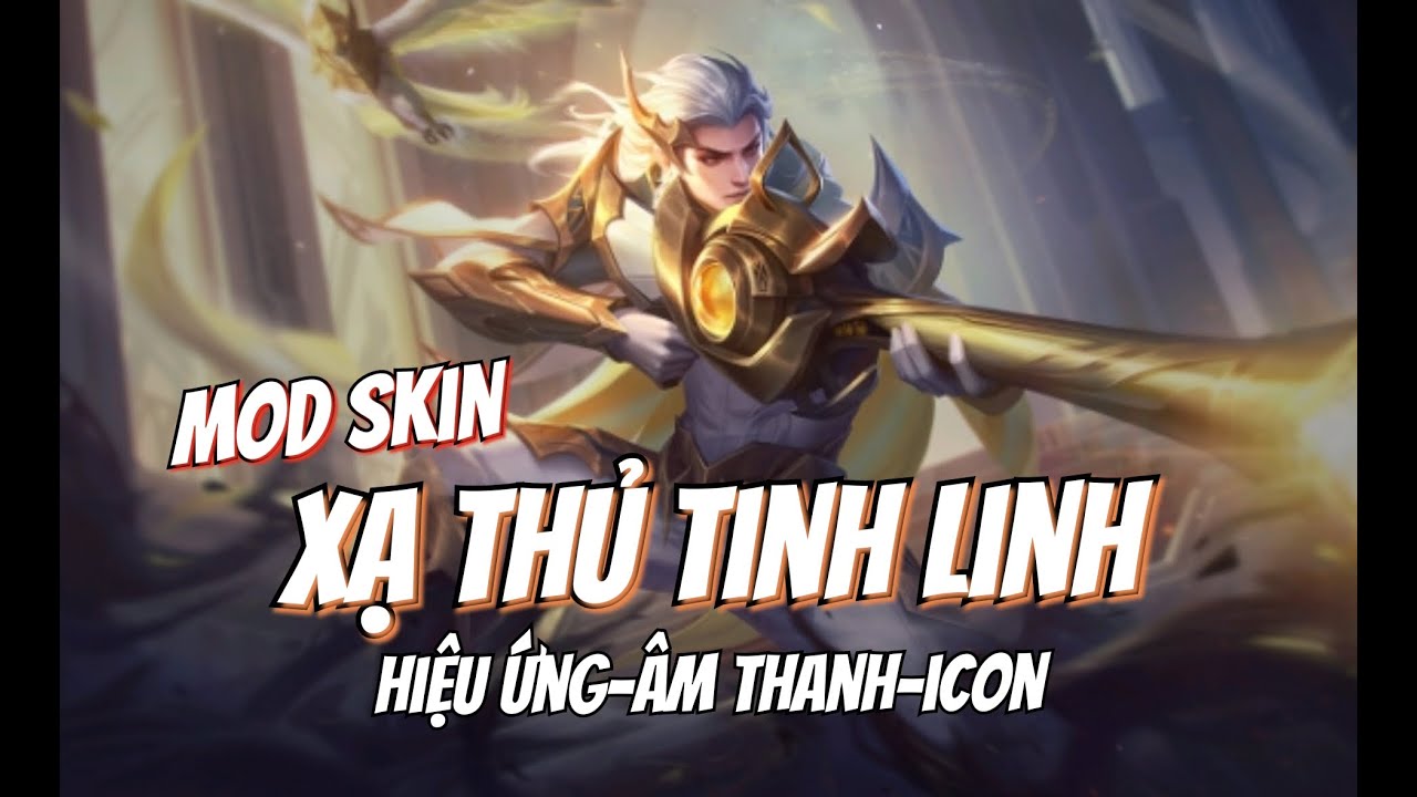 Hướng Dẫn Mod Skin ELSU XẠ THỦ TINH LINH MÙA 28| Sau 13/10 |Liên Quân ...