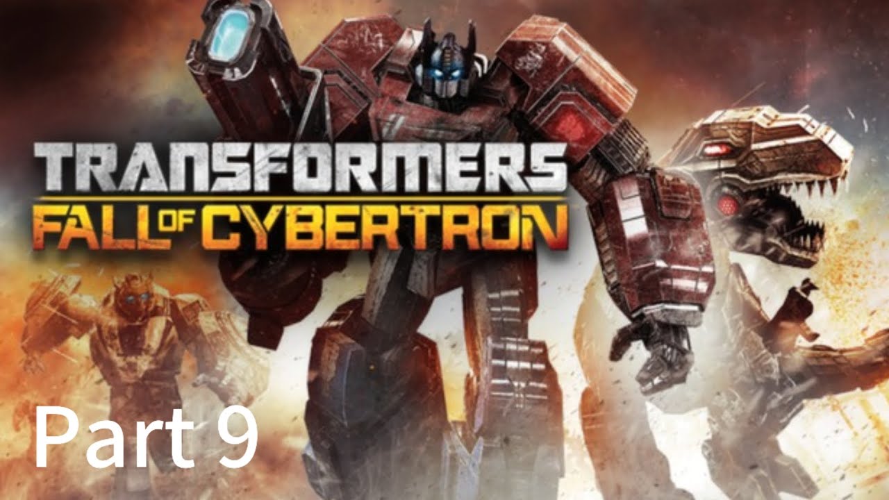 Transformers: Fall of Cybertron (PS3) - Walkthrough Part 9 - YouTube