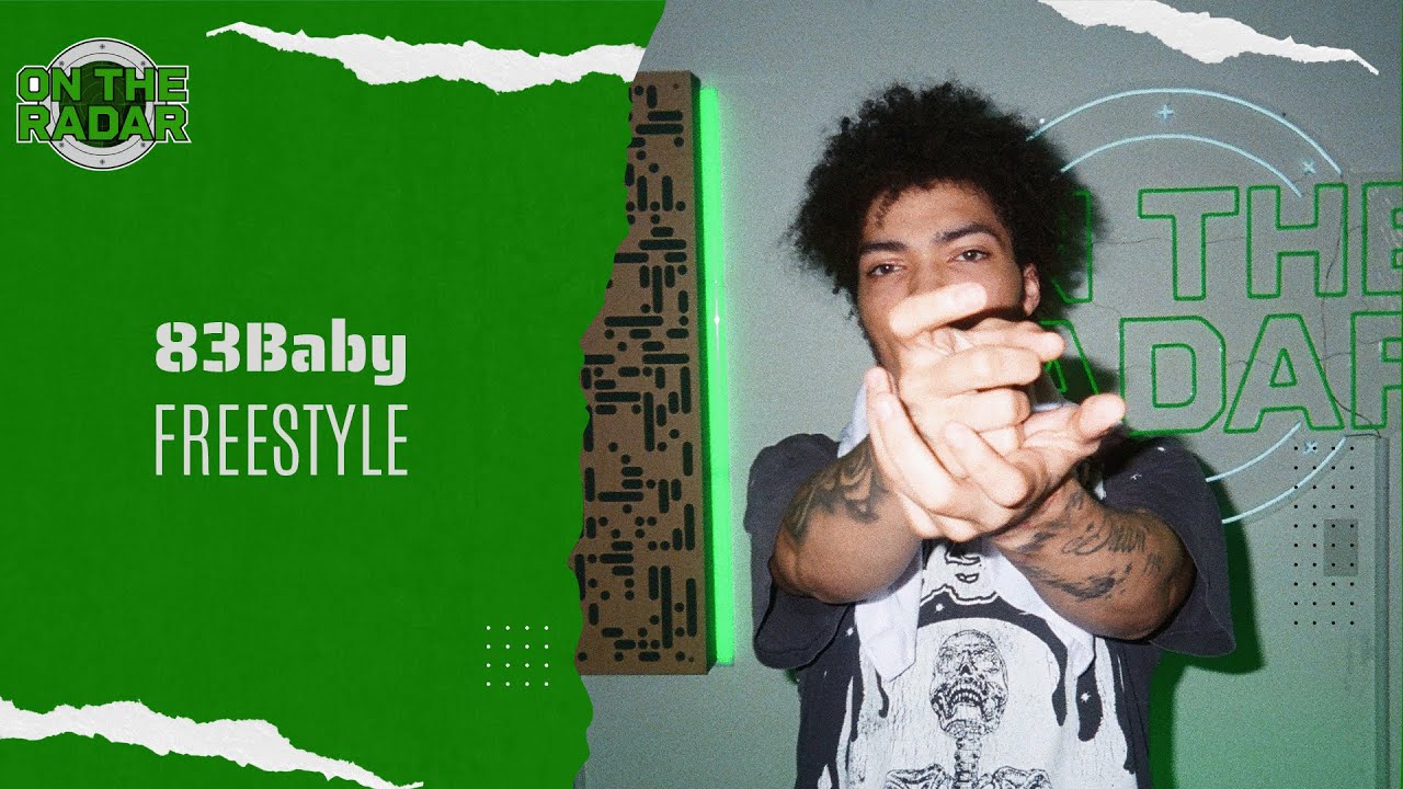 The 83Baby "On The Radar" Freestyle - YouTube