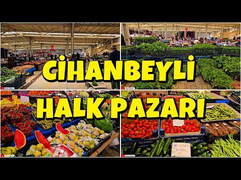 CİHANBEYLİ HALK PAZARI
