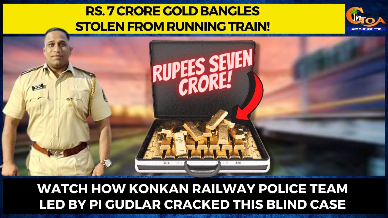 Rs 7 Crore Gold Bangles Stolen From Running Train YouTube rs-7-crore-gold-bangles-stolen-from-running-train-youtube