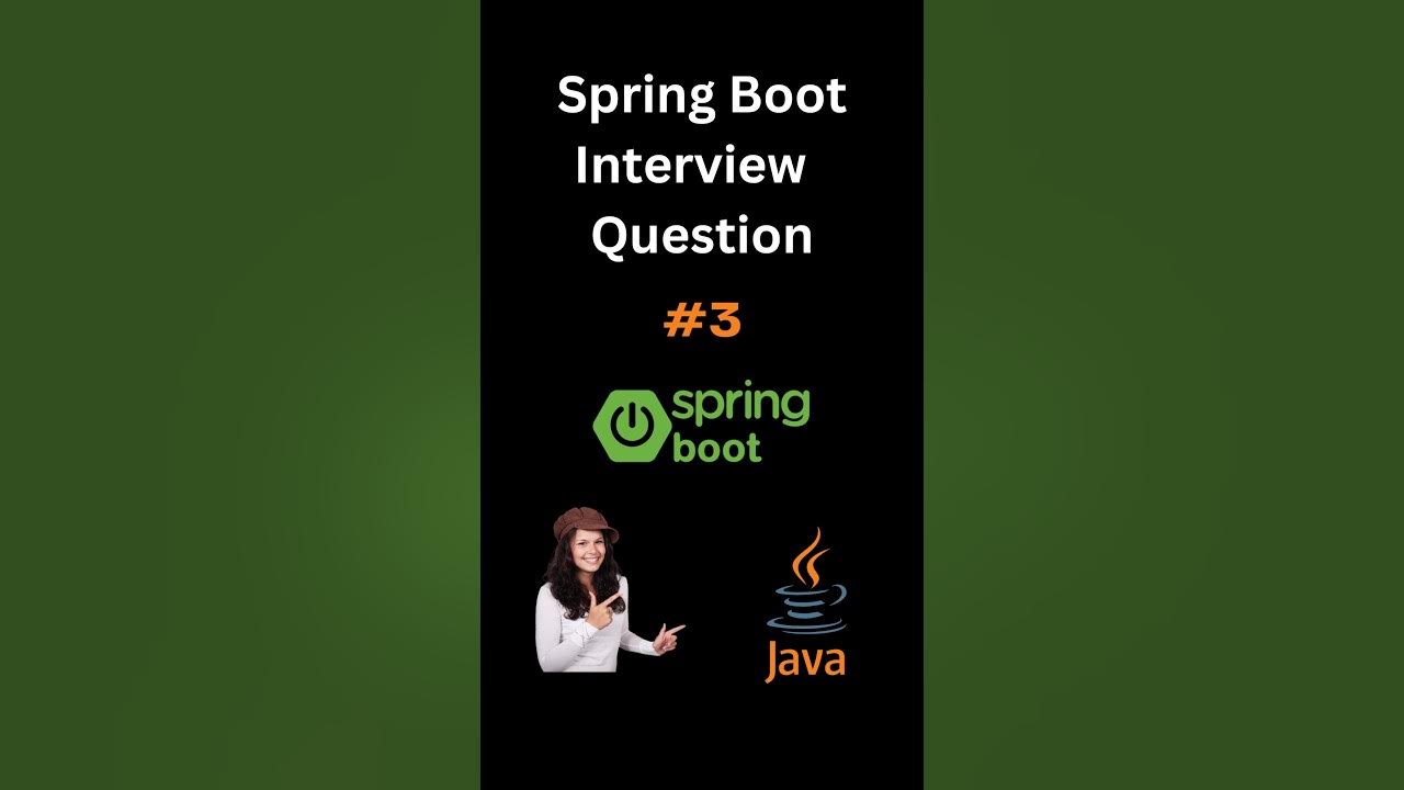 Spring boot interview question and answer | Question 3🔥🎯😍#java #springboot #shorts - YouTube