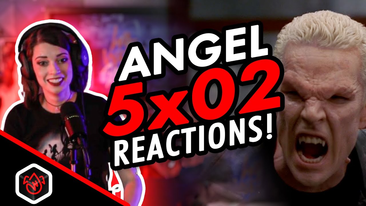 Angel | Reaction | 5x02 | Just Rewards | We Watch Slayerverse - YouTube