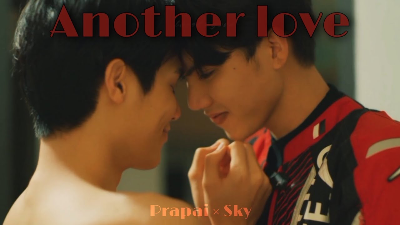 [FMV] Prapai × Sky – Another love (Love in the Air) 8×13 - YouTube