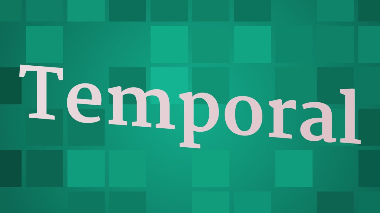 TEMPORAL pronunciation • How to pronounce TEMPORAL - YouTube