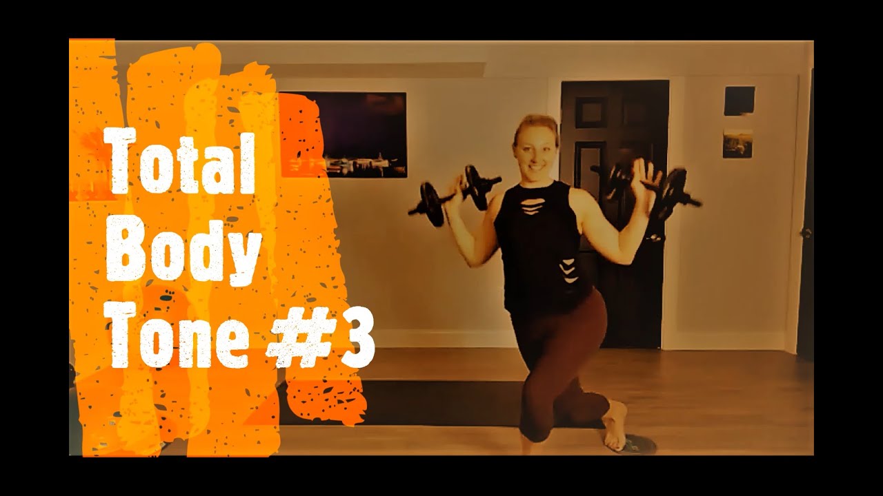 Total Body Tone 3 - YouTube