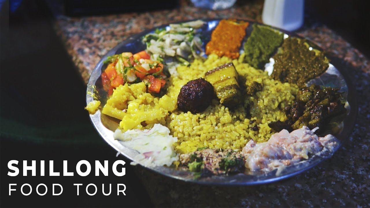SHILLONG FOOD TOUR | Exotic Khasi Food | Cool Cafes | Meghalaya - YouTube
