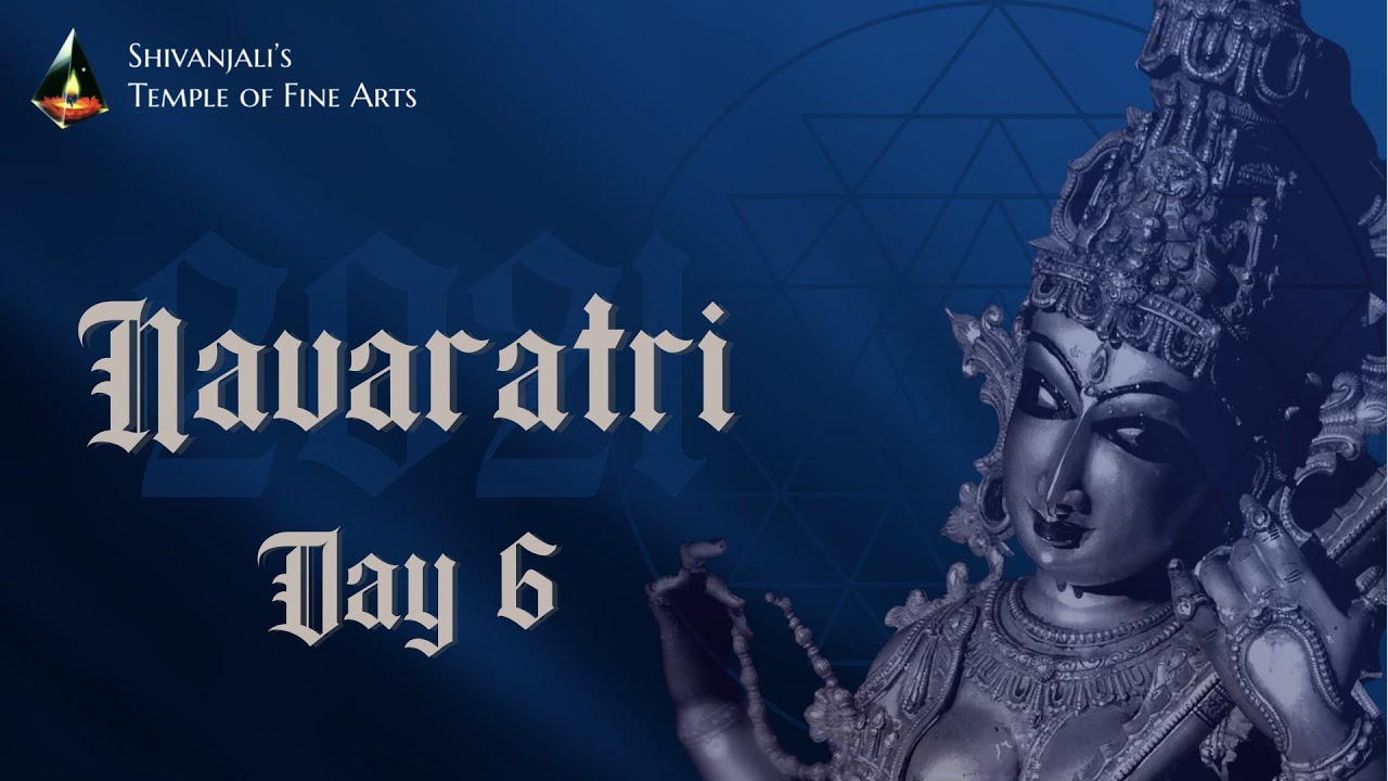 Navaratri Prayers Day 6 - YouTube