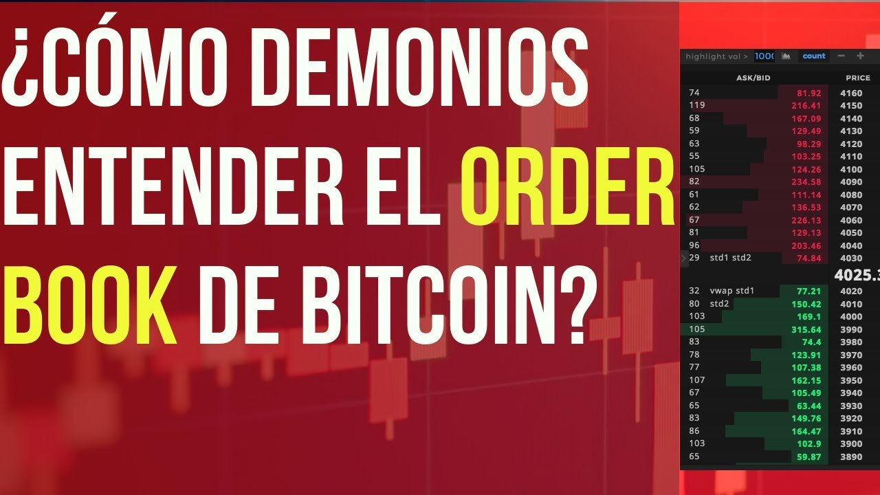 ¿Qué es el order book y para qué sirve en BITCOIN? 🤑🤑🤑 - YouTube