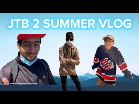 JTB 2 SUMMER VLOG FT : ( @BatmanTDK1 and @Augustdevlin ) - YouTube