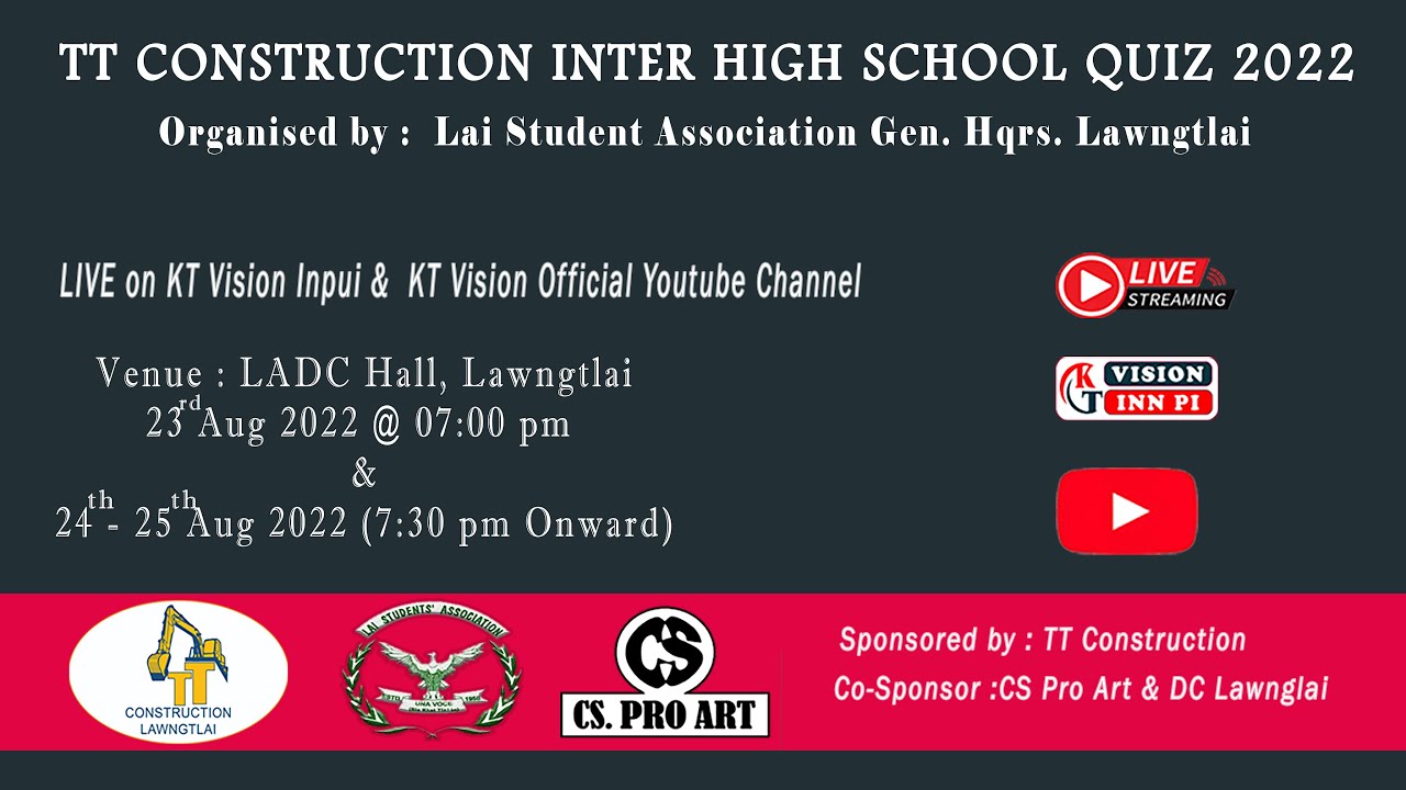 TT Construction Inter High School Quiz | Organized by Lai Student Association Gen. Hqrs ...