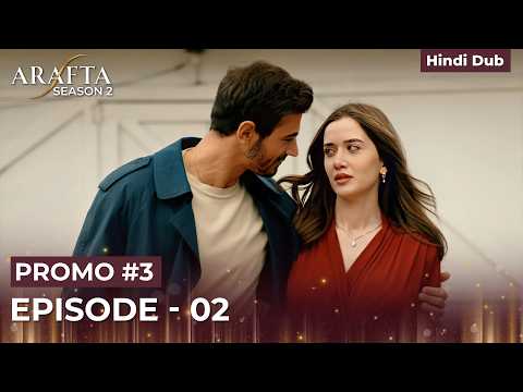 Arafta Season 2 | Promo 3 Episode 02 | Turkish Series in Hindi Dubbed #EP02