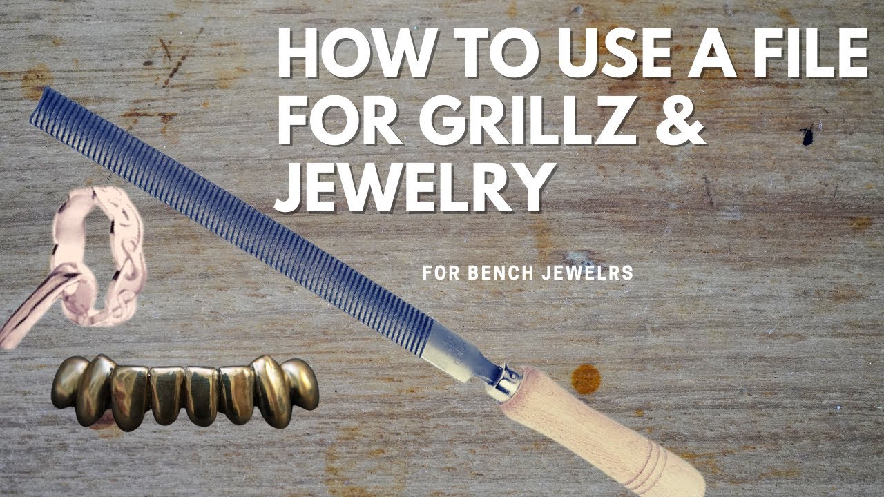 How To Use A Jewelers File for Grillz and Jewelry Making - YouTube