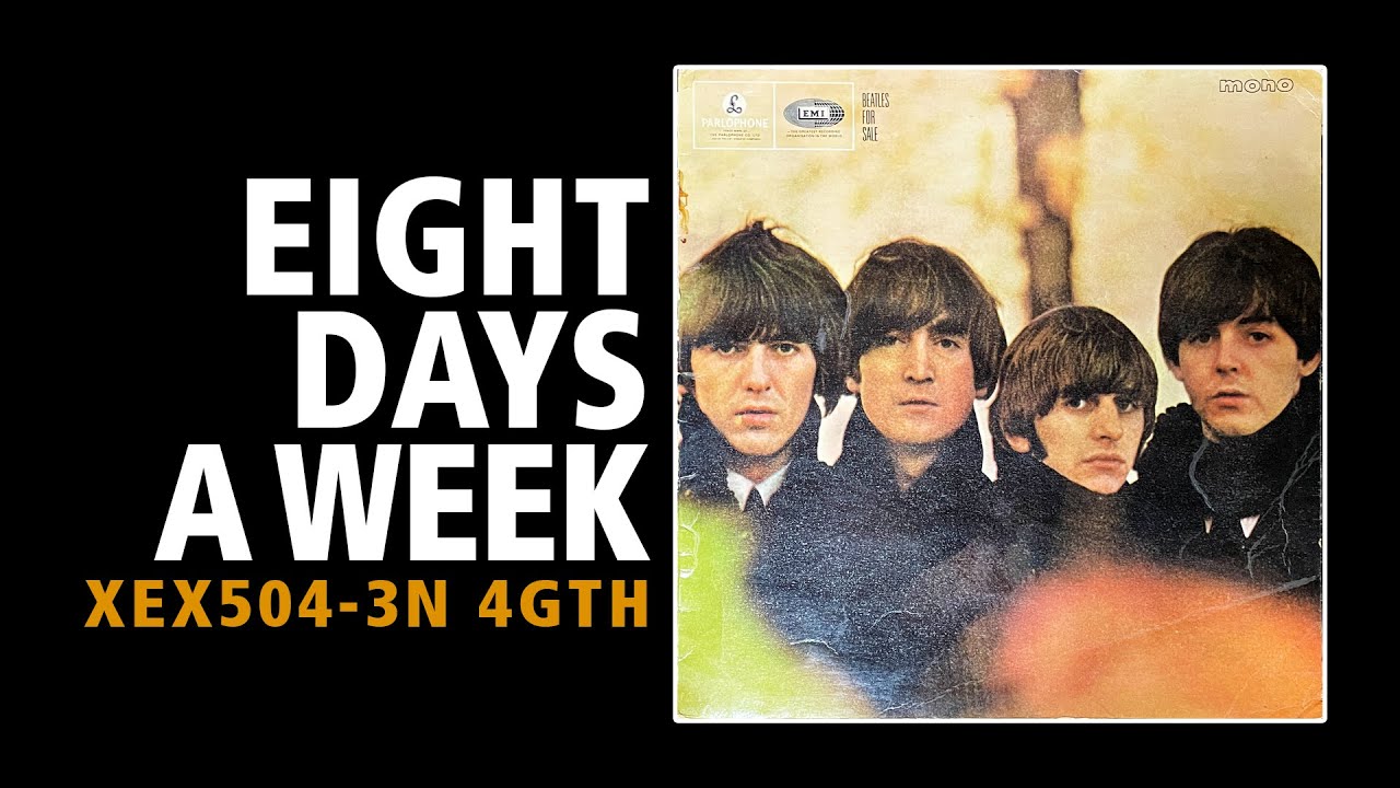 Eight Days A Week / The Beatles - UK original mono - YouTube