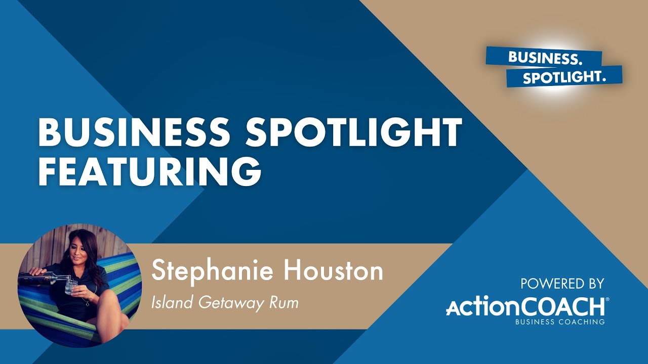 ActionCOACH Central TX Spotlight Featuring Stephanie Houston, Owner of ...