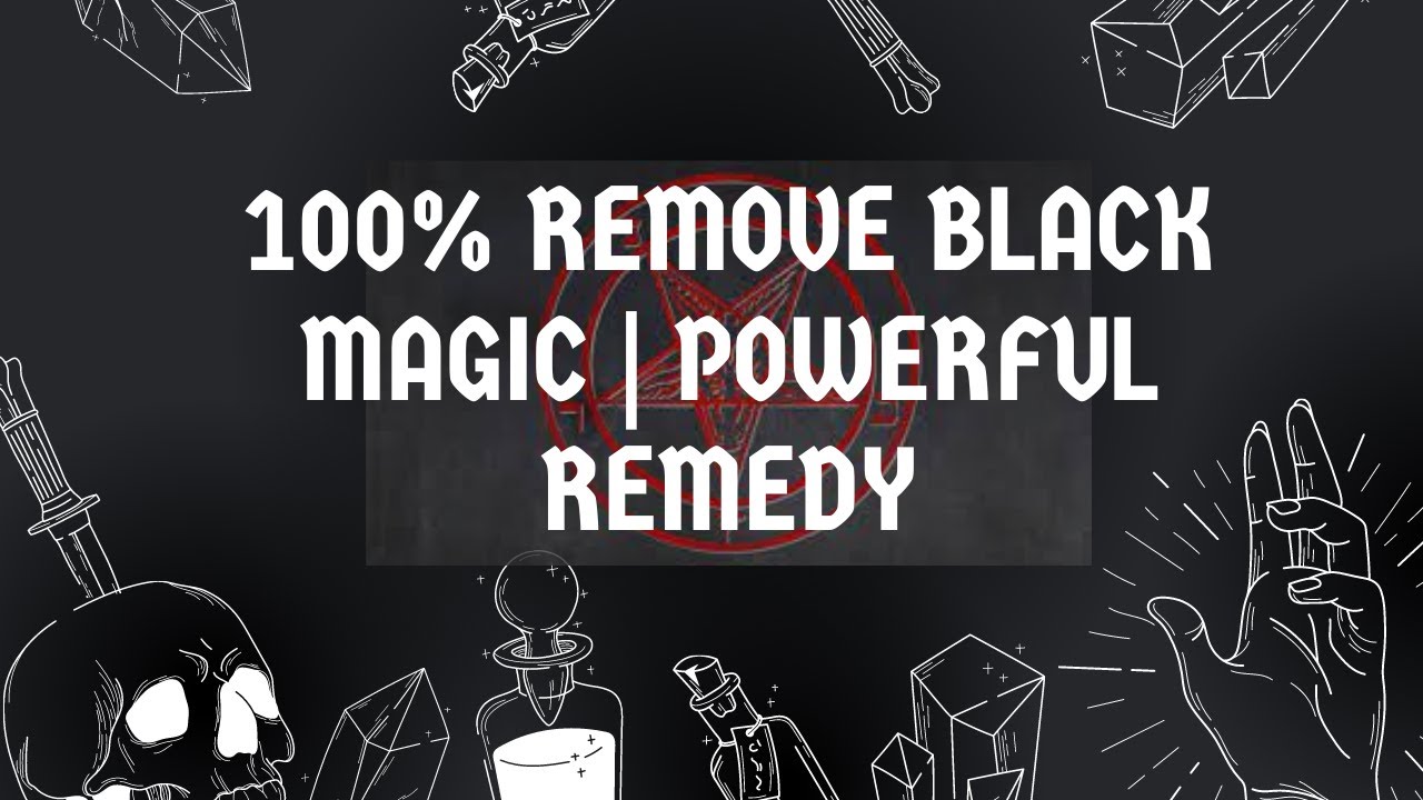 REMOVE BLACK MAGIC 100% | remedy for evil eye and black magic - YouTube