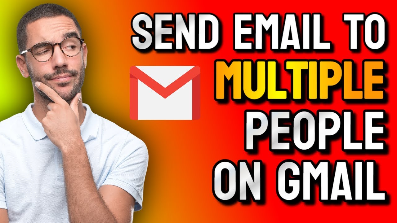 How to Send Email to Multiple People on Gmail - YouTube