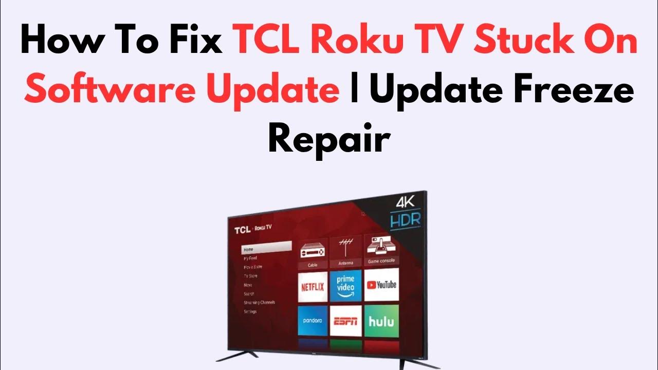 How To Fix TCL Roku TV Stuck On Software Update | Update Freeze Repair - YouTube