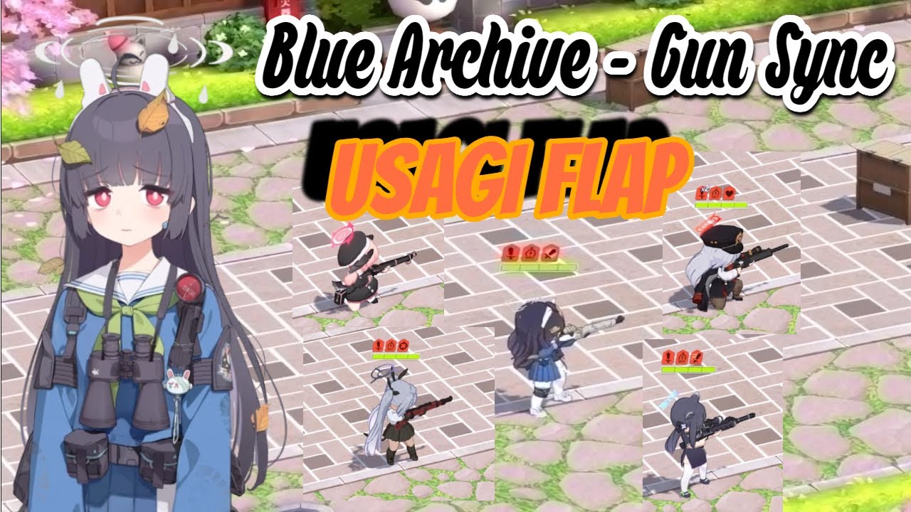 [Blue Archive - Gun Sync] Usagi Flap - YouTube