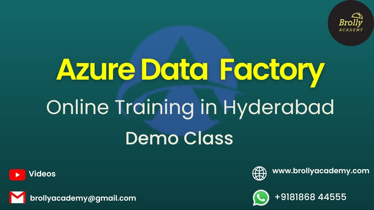 Azure Data Factory Training in Hyderabad Demo Class - Brolly Academy ...