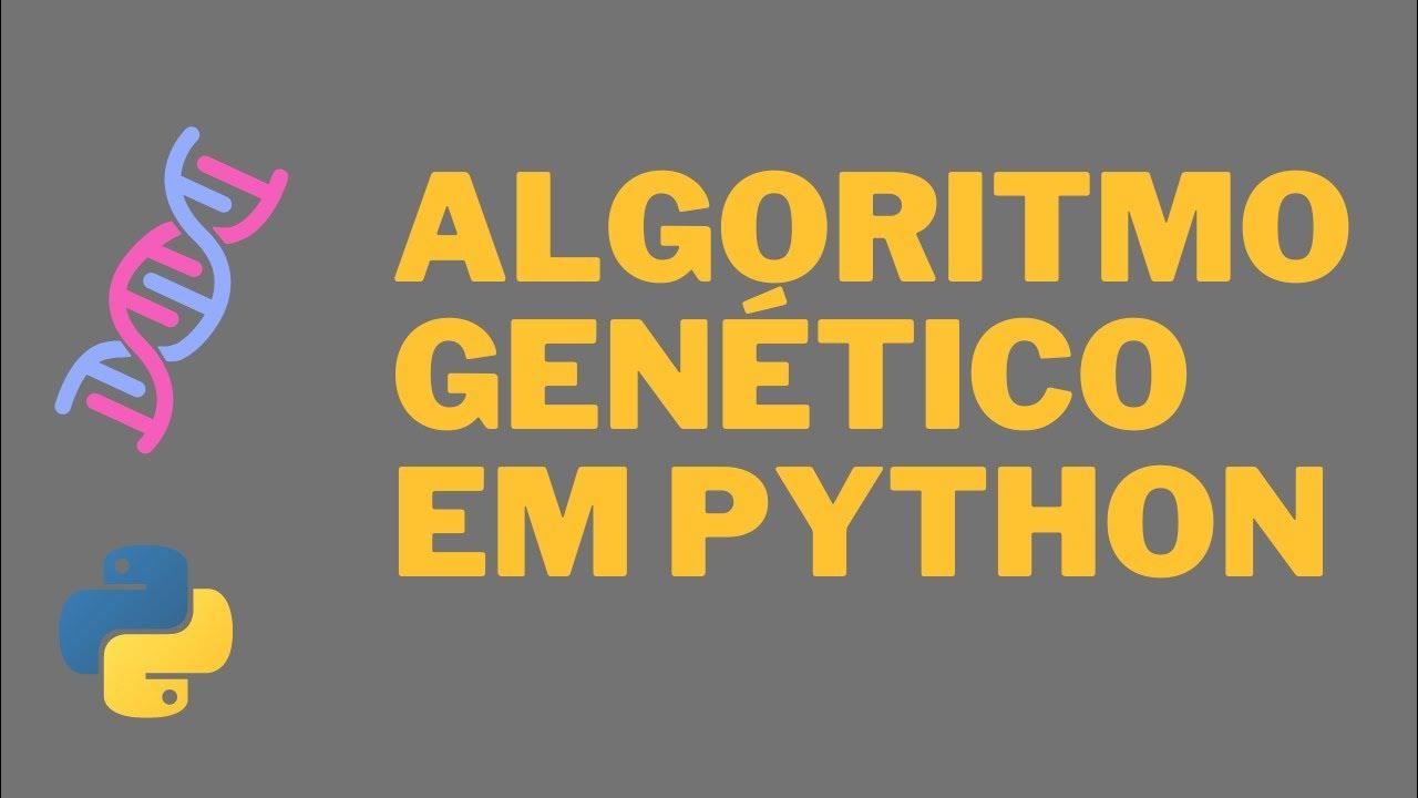 Algoritmo genético simples em Python - YouTube