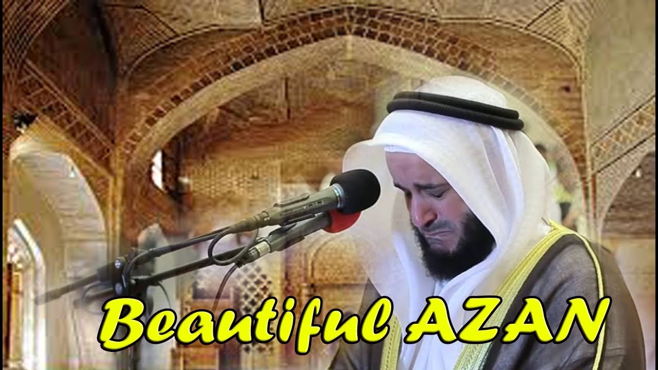 Most Beautiful Azan ever heard||azan in beautiful voice||Emotional Azan ...