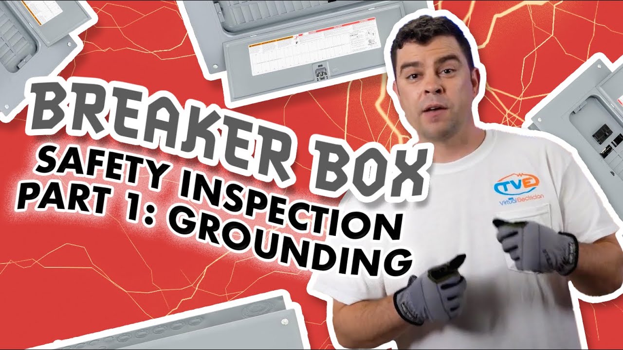 Breaker Box Safety Inspection Part 1: Grounding - YouTube