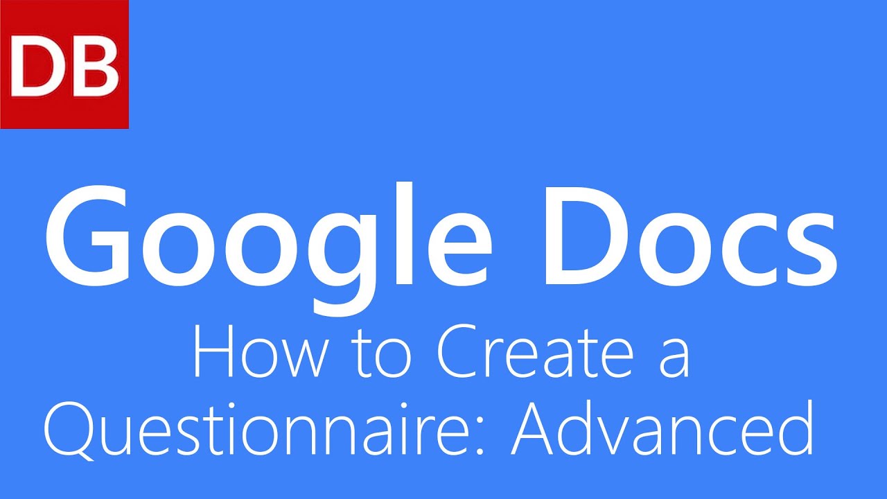 Google Docs Questionnaire Advanced Google Docs Tutorial YouTube google-docs-questionnaire-advanced-google-docs-tutorial-youtube