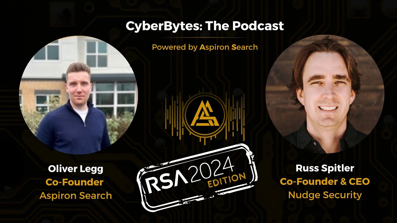 EP93: CyberBytes: RSA 2024 Edition: Nudge Security with Russell Spitler ...