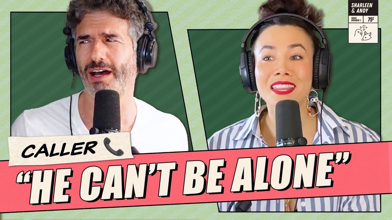 "He Can't Be Alone—Is This A Red Flag?" - Ep 388 - Dear Shandy - YouTube