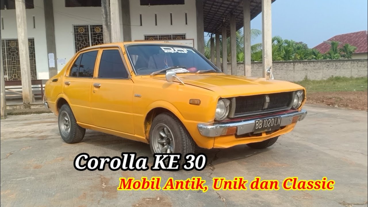 "Corolla KE 30, Mobil Antik, Unik dan Classic." @Dani Bintang Sepeda ...