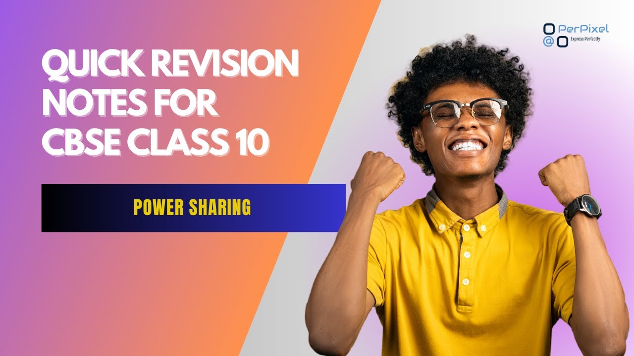 NCERT CBSE Class 10 Civics Chapter 1 | Power Sharing | Quick Revision ...