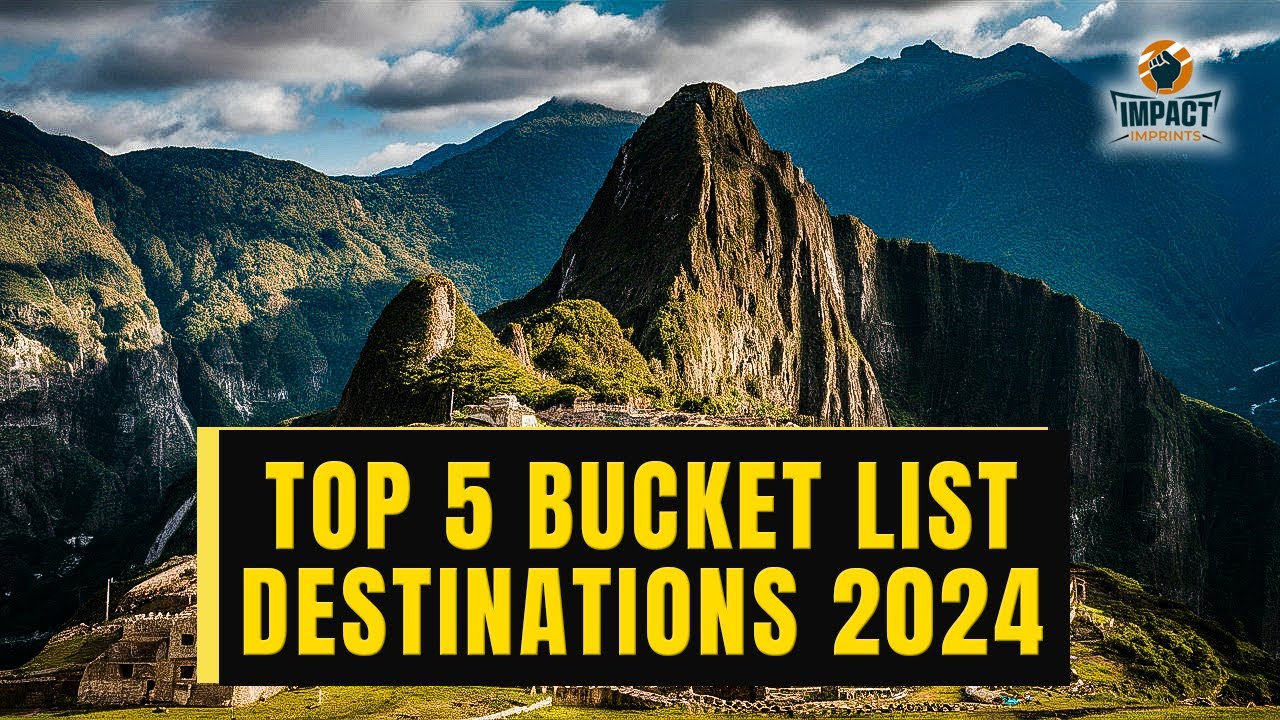 Top Bucket List Destinations Around the World | Bucket List Places You ...