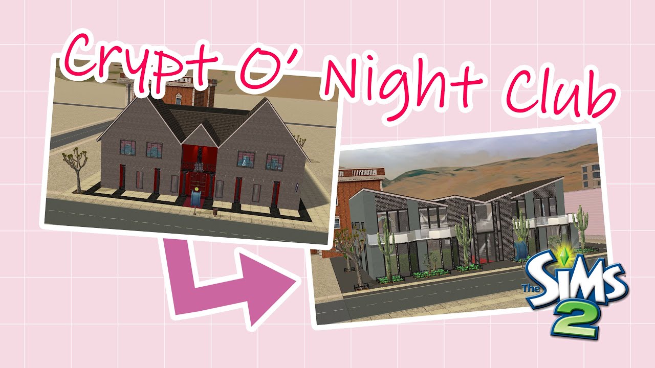 Crypt O' Night Club Renovation | The Sims 2 Speed Build - YouTube