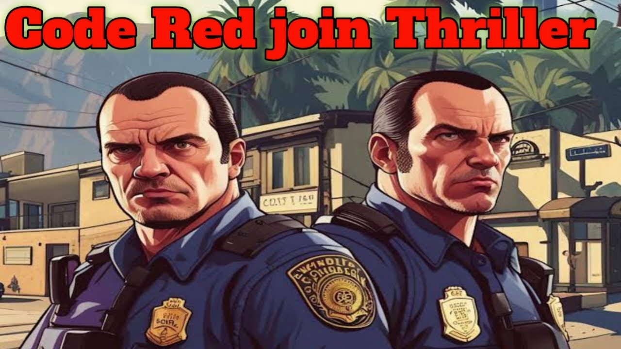 Code Red vs ThrillerKK /Cop Rp/GTAV On Dream City Roleplay #dcrp # ...