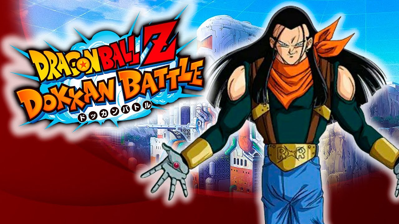 🟠 STR Android #17 & Hell's Fighters #17 Active Skill OST | DBZ Dokkan ...