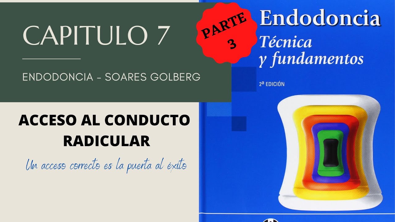 🦷 PREPARACIÓN DEL TERCIO CERVICAL. [Endodoncia, Soares, Golberg ...