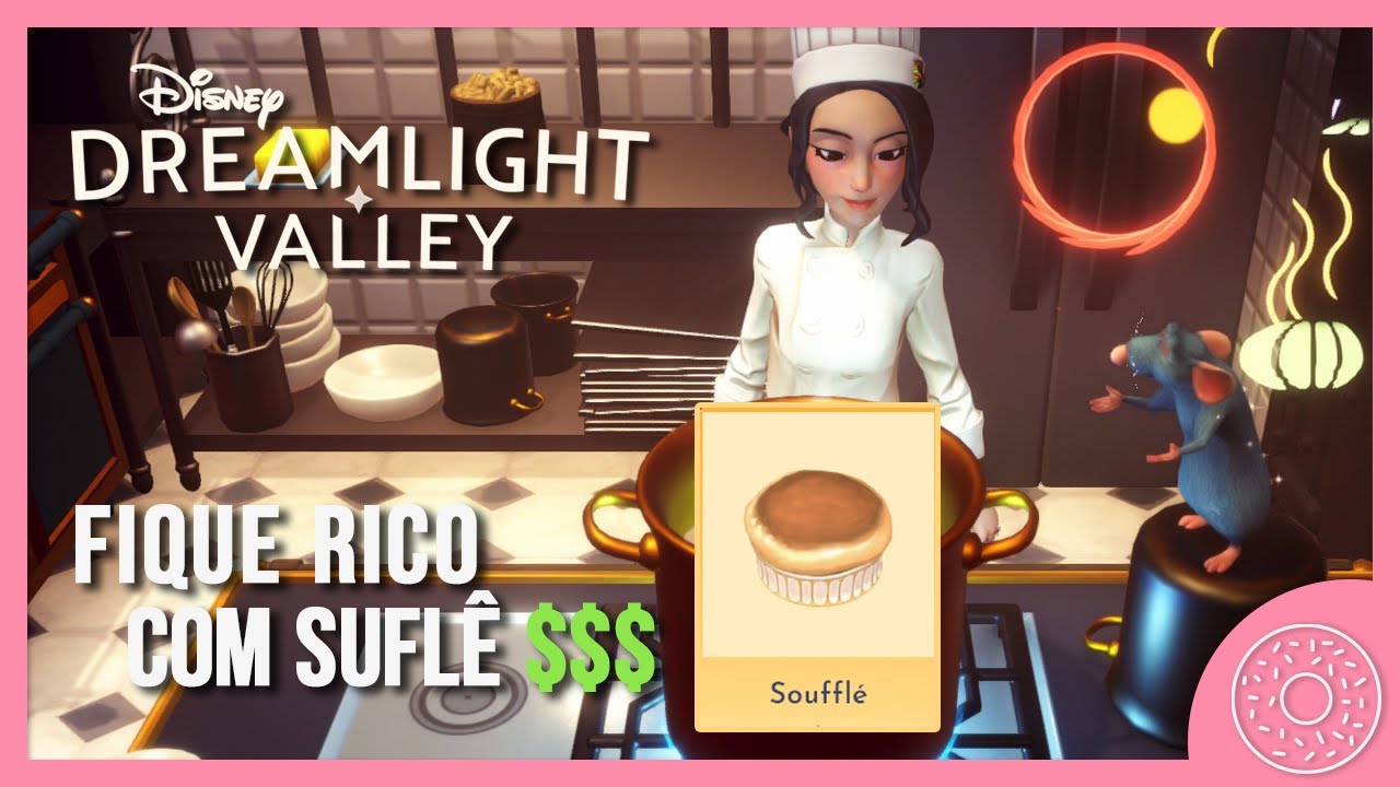 Disney Dreamlight Valley: Fique rico com Suflê [PT-BR] - YouTube