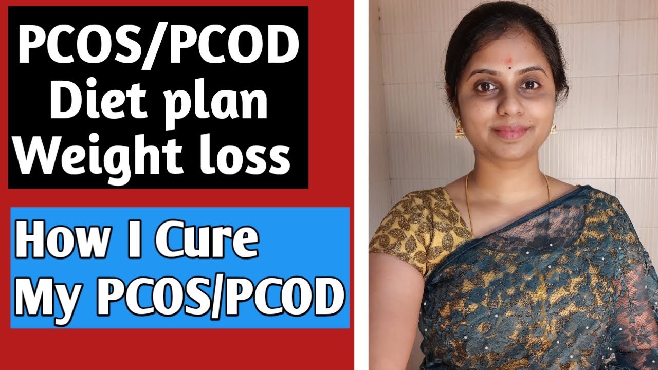 PCOS/PCOD Diet Plan for weight loss | How I cure my PCOS | What I eat ...